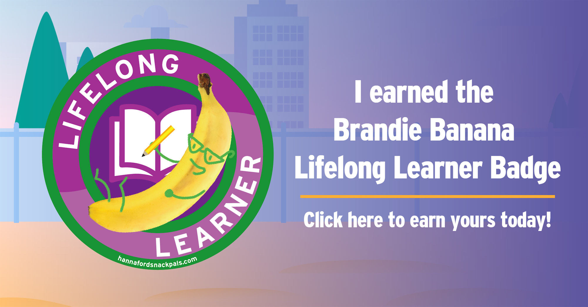Brandie Banana Lifelong Learner Badge - Hannaford Snack Pals